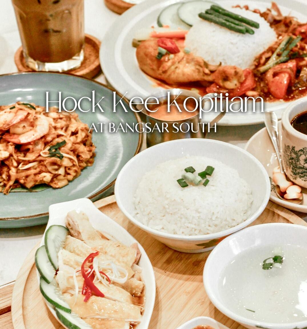 New Hainan Hock Kee Kopitam at Bangsar South | Bangsar South