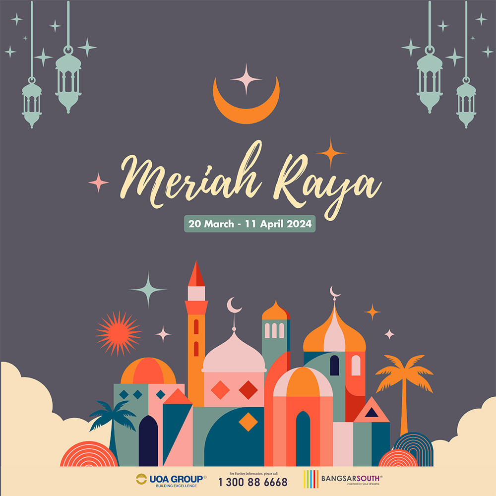 Bangsar South Meriah Raya | Bangsar South